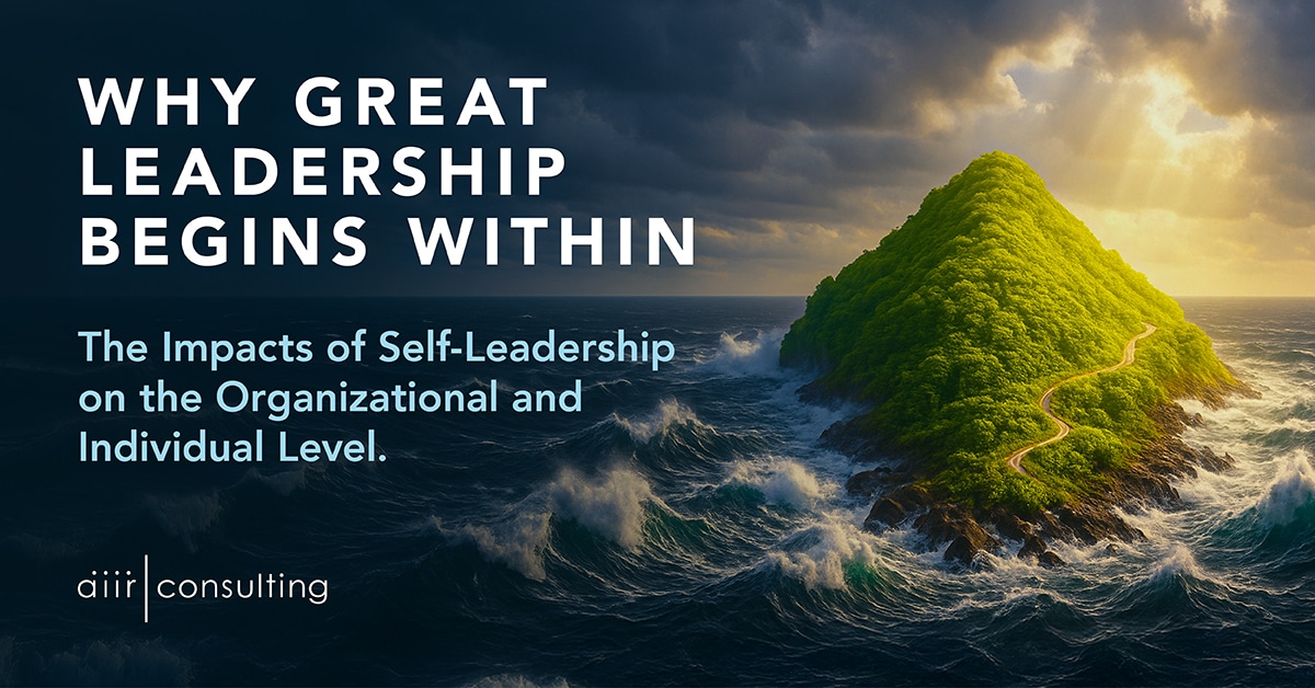 Greatness Comes From Within — The Business Case For Developing the ...